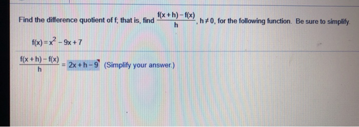 Solved Find the difference quotient of f, that is, find | Chegg.com