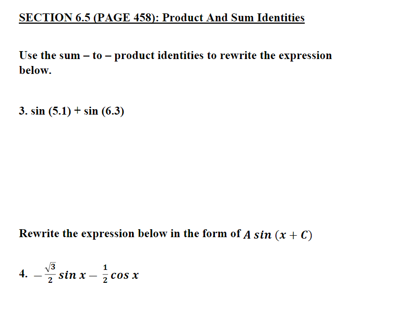 Solved SECTION 6.5 (PAGE 458): Product And Sum Identities | Chegg.com