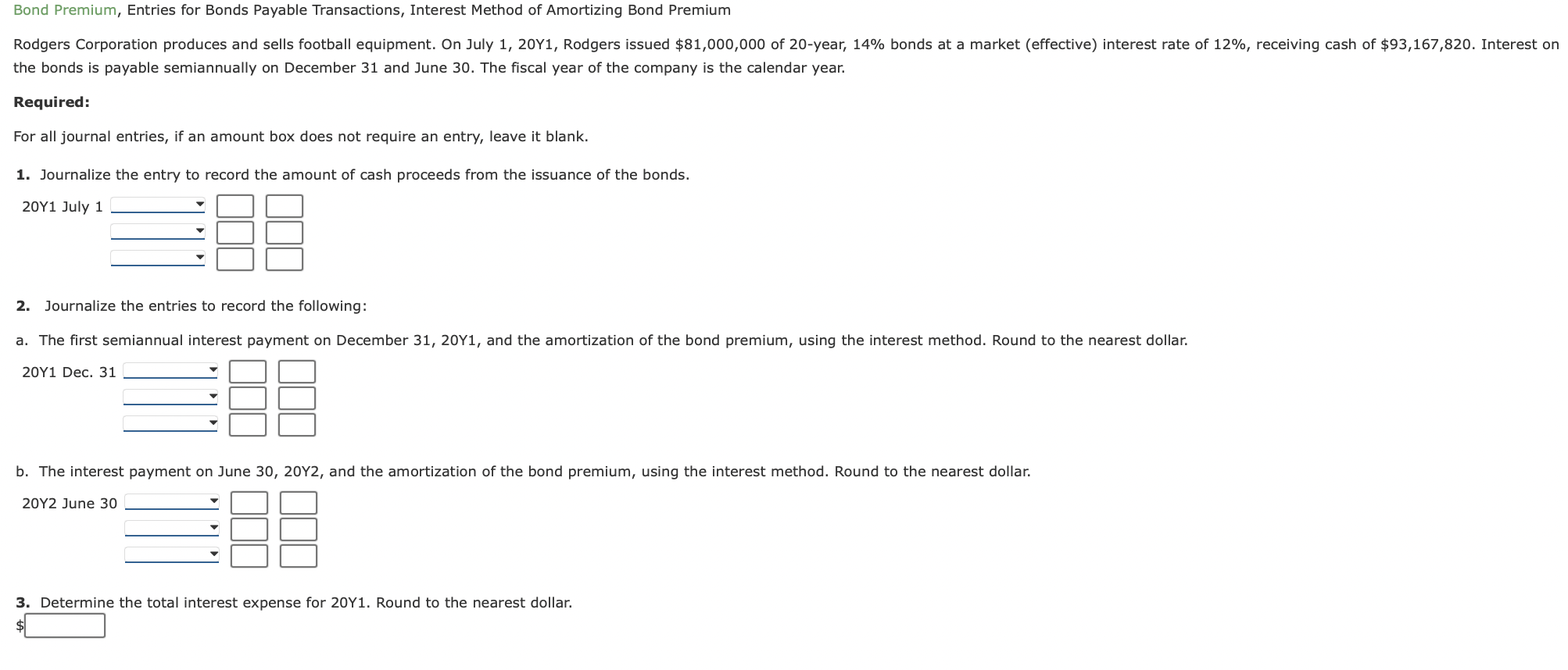 Solved Bond Premium, Entries for Bonds Payable Transactions, | Chegg.com