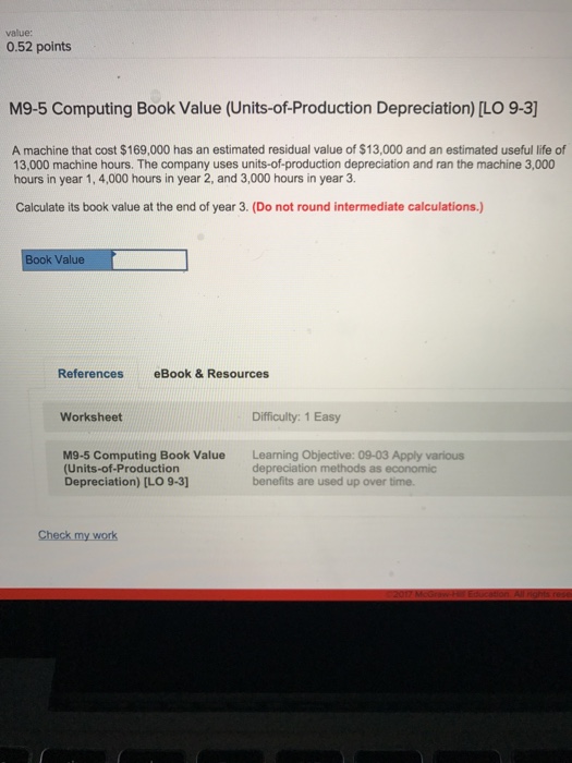 Solved value: 0.52 points M9-4 Computing Book Value | Chegg.com