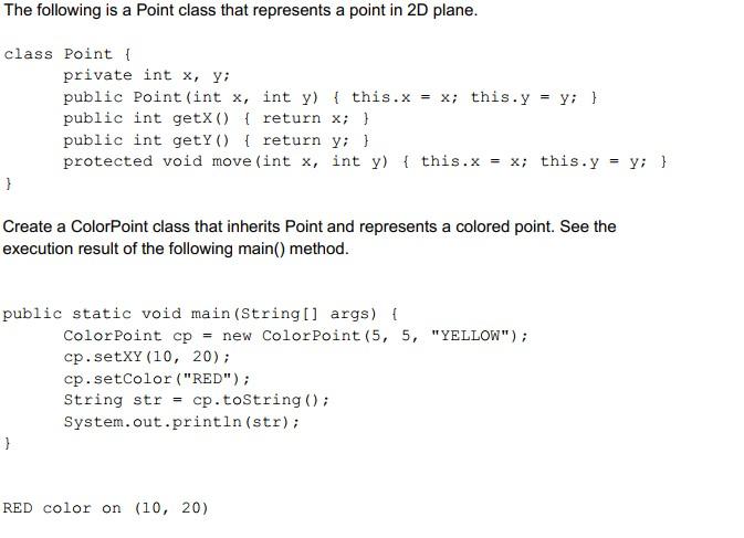 Solved The following is a Point class that represents a | Chegg.com