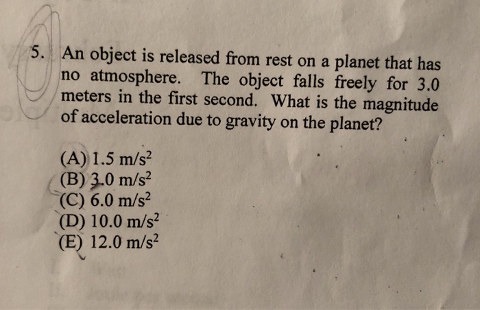 Solved 5 An Object Is Released From Rest On A Planet That 6418