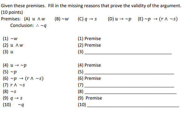 Solved Given these premises. Fill in the missing reasons | Chegg.com