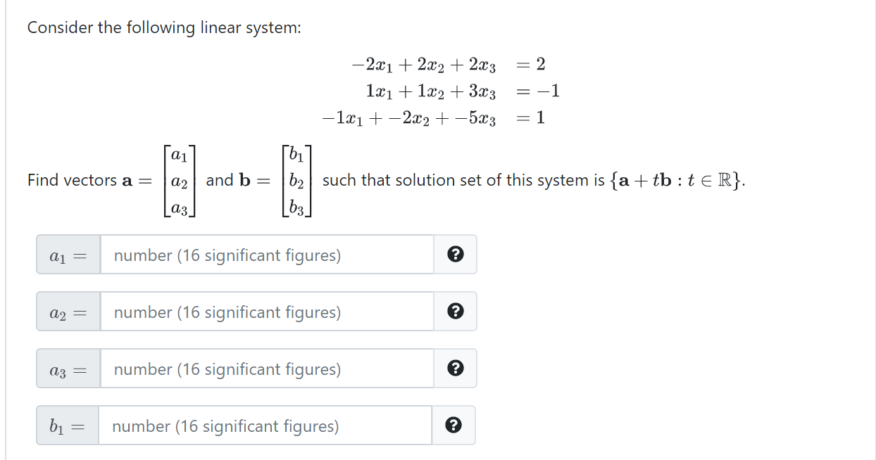 Solved Consider the following linear system: -2x1 + 2x2 + | Chegg.com