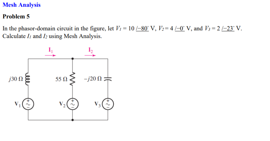 Solved Mesh Analysis Problem 5 In the phasor-domain circuit | Chegg.com