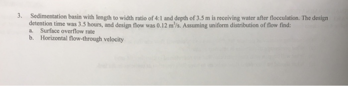 solved-sedimentation-basin-with-length-to-width-ratio-of-4-1-chegg