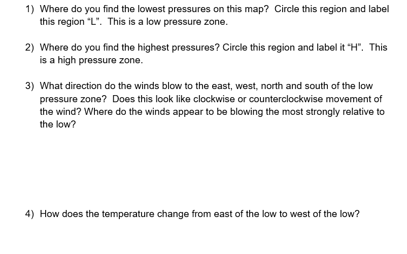 Solved 1) Where do you find the lowest pressures on this | Chegg.com