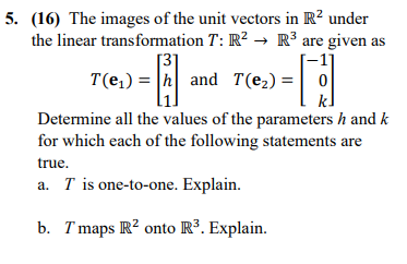 Solved 5. (16) The images of the unit vectors in R2 under | Chegg.com
