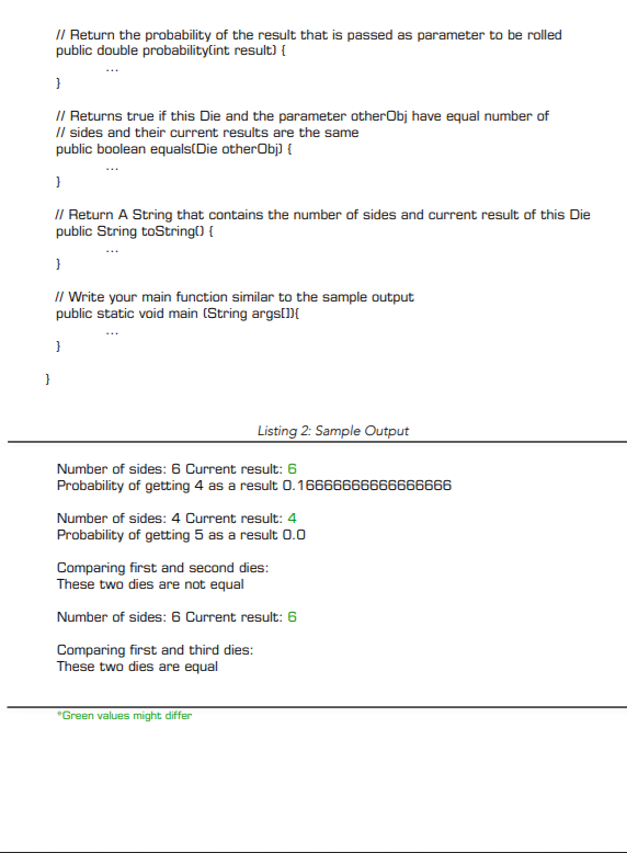 Solved Die You are asked to write a die class that consists | Chegg.com