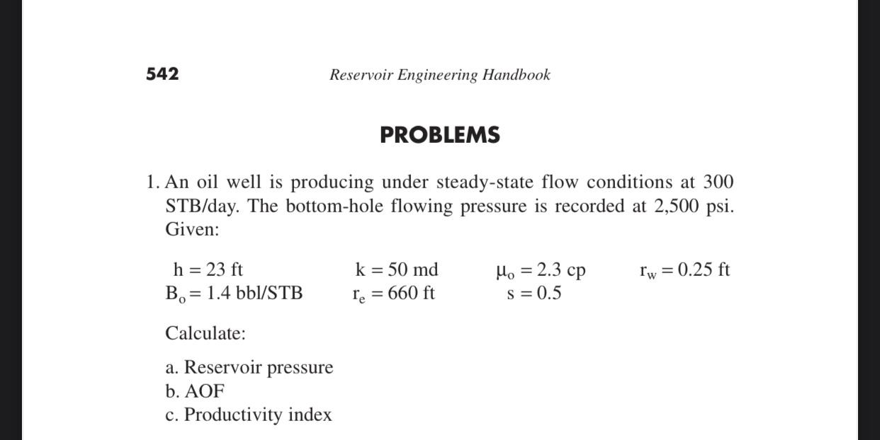 Solved 542 Reservoir Engineering Handbook PROBLEMS 1. An oil | Chegg.com