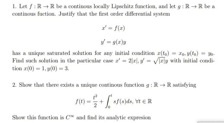 Solved 1. Let f: RR be a continous locally Lipschitz | Chegg.com