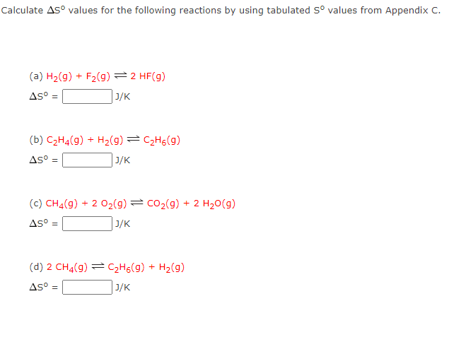 alculate ΔS∘ values for the following reactions by | Chegg.com