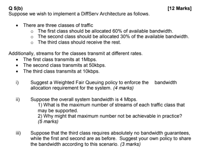 Solved Q 5b Suppose We Wish To Implement A Diffserv 