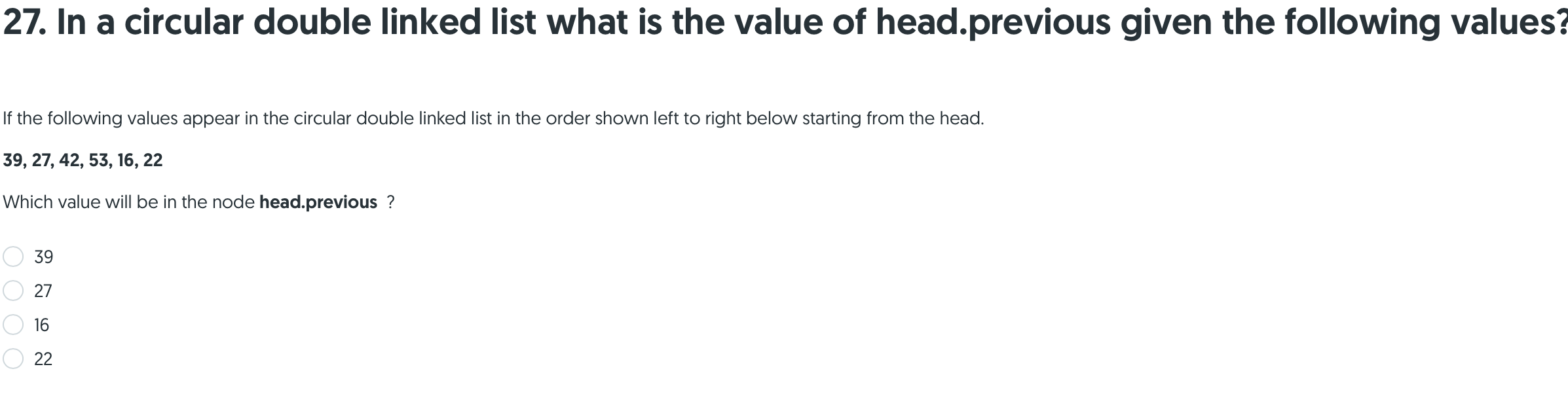 Solved 27. In a circular double linked list what is the | Chegg.com