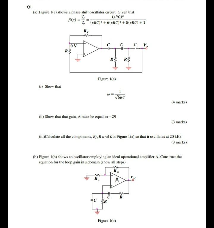 Solved Q1 (a) Figure 1(a) shows a phase shift oscillator | Chegg.com