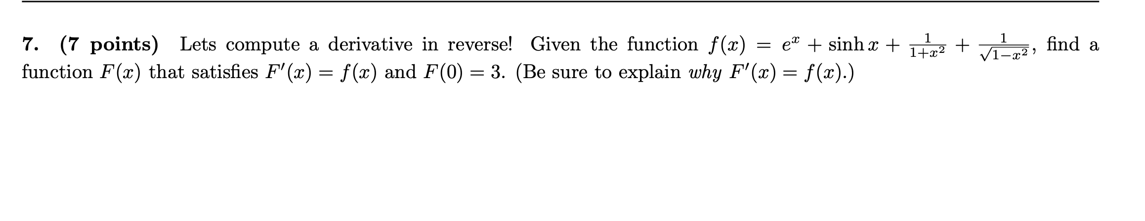 Solved 1 7. (7 points) Lets compute a derivative in reverse! | Chegg.com