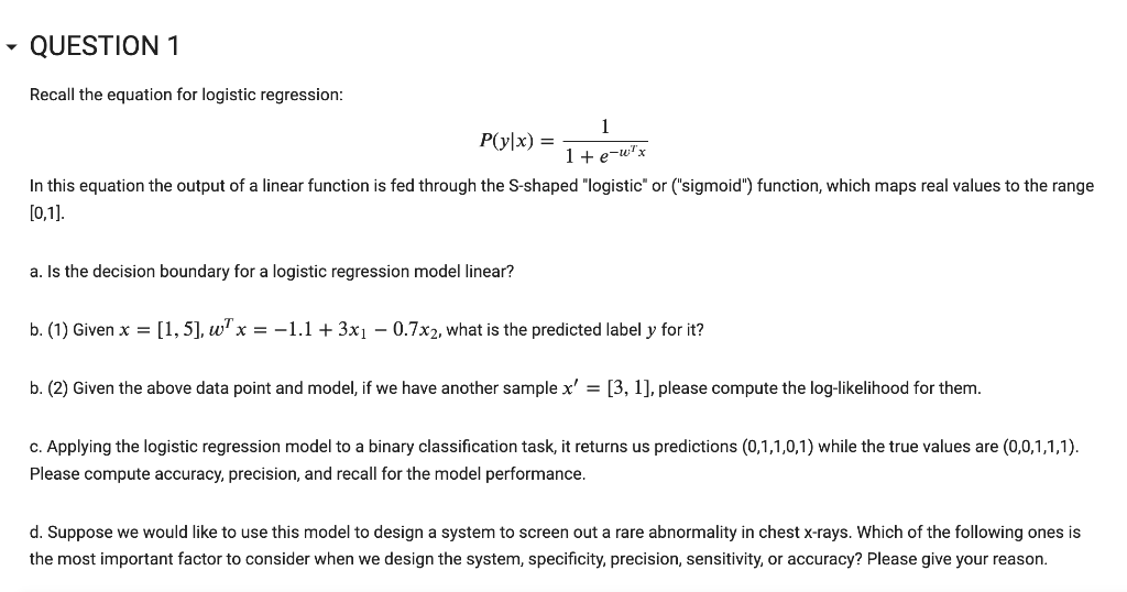 Solved Recall the equation for logistic regression: | Chegg.com