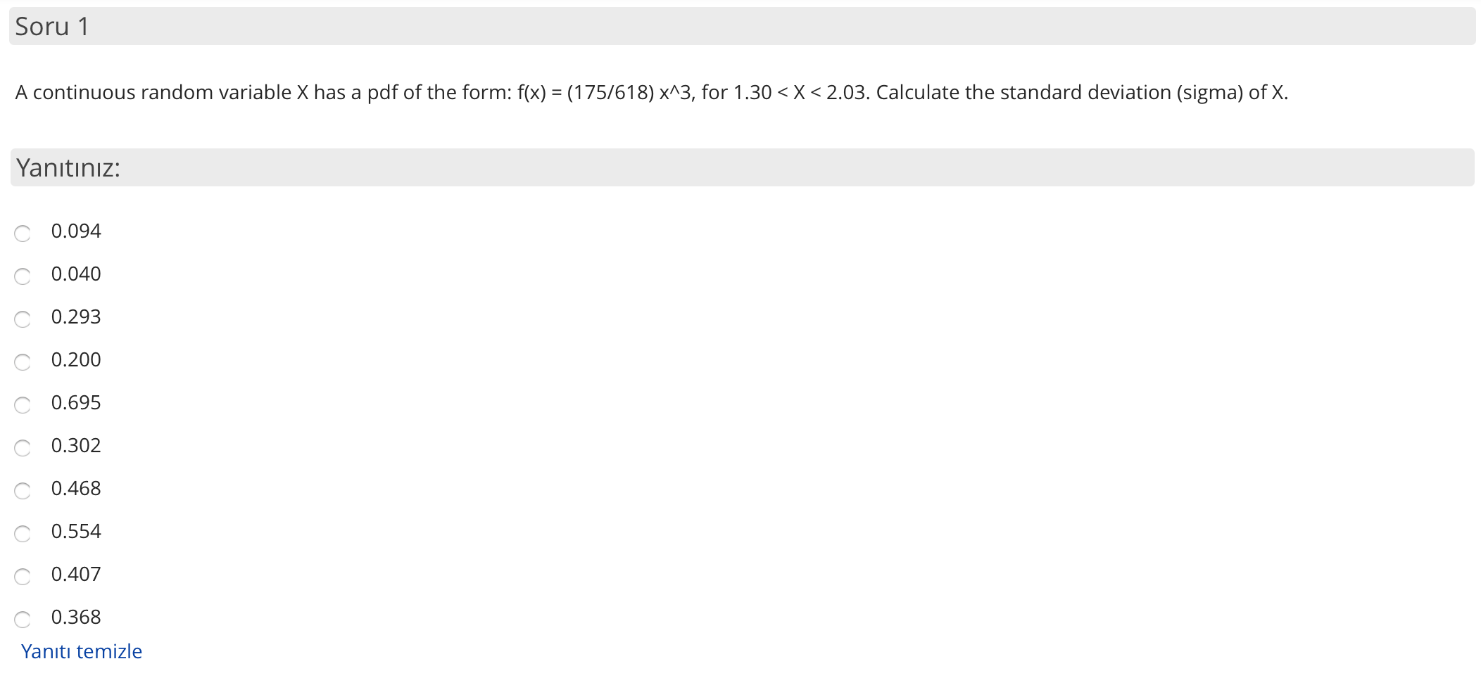 Solved Soru 1 A Continuous Random Variable X Has A Pdf Of 