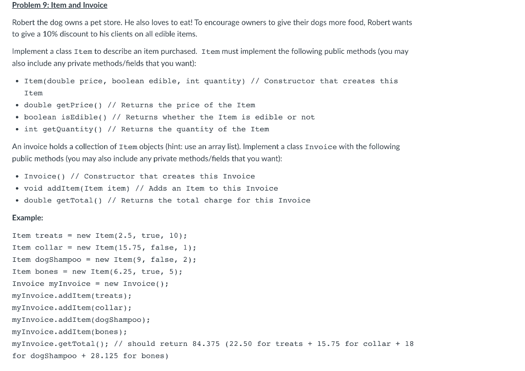 Solved Problem 9: Item and Invoice Robert the dog owns a pet | Chegg.com