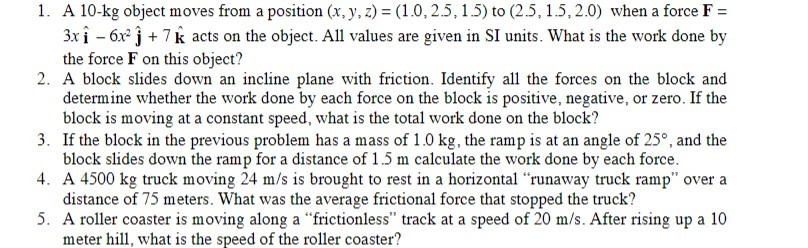 Solved 1. A 10-kg object moves from a position | Chegg.com