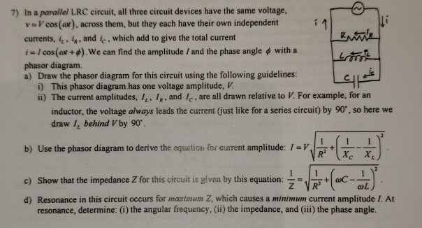 Solved e- 7) In a parallel LRC circuit, all three circuit | Chegg.com