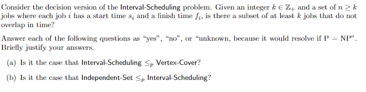 Solved Consider the decision version of the | Chegg.com