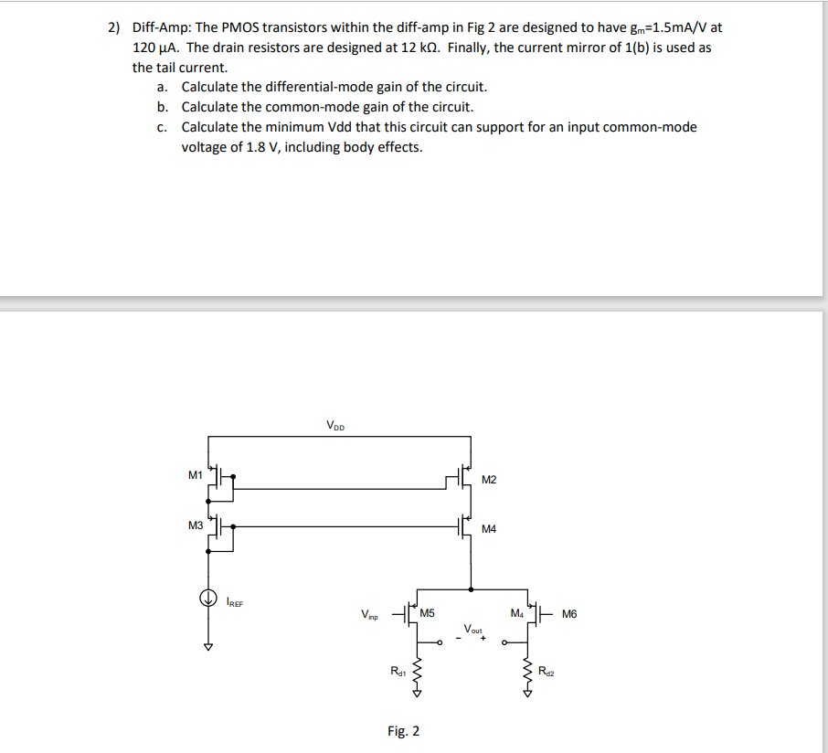 Solved 2) Diff-Amp: The PMOS transistors within the diff-amp | Chegg.com