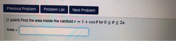Solved Previous Problem Problem List Next Problem (1 point) | Chegg.com