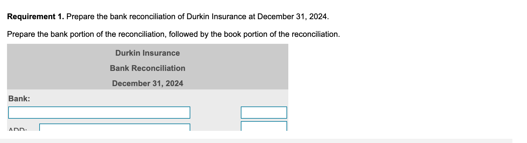 Solved The December cash records of Durkin Insurance follow: | Chegg.com