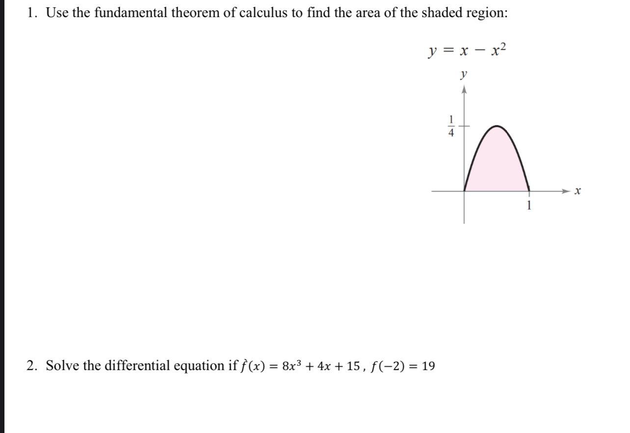 Solved 1. Use the fundamental theorem of calculus to find | Chegg.com