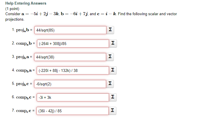 Solved (1 point) Consider a=−5i+2j−3k,b=−6i+7j, and c=i−k. | Chegg.com