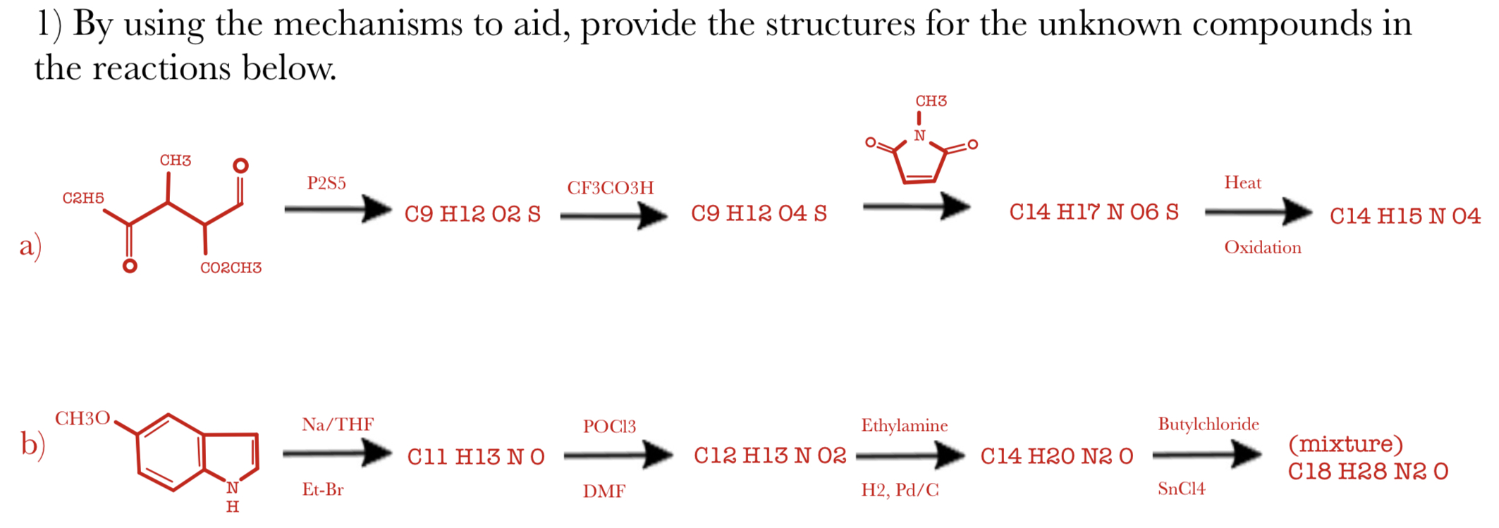 Draw the structure for all unknowns and show | Chegg.com