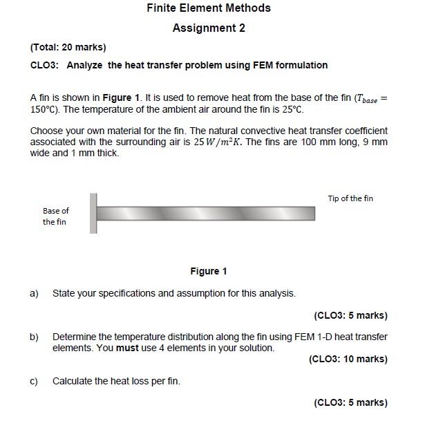 Solved Finite Element Methods Assignment 2 (Total: 20 marks) | Chegg.com