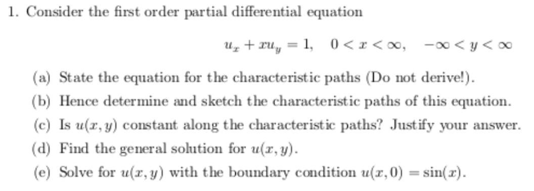 Solved 1. Consider the first order partial differential | Chegg.com