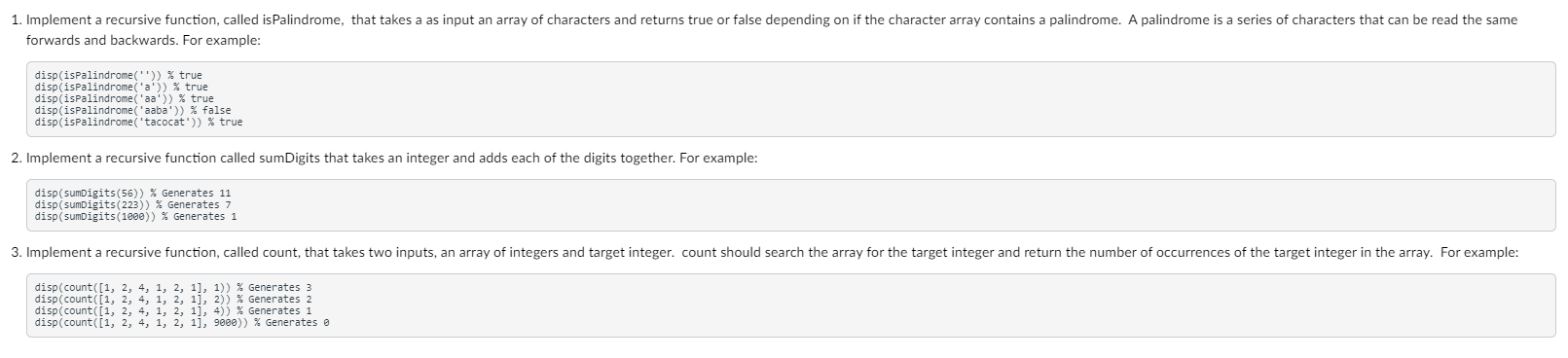 Solved This assignment involves implementing 3 recursive | Chegg.com