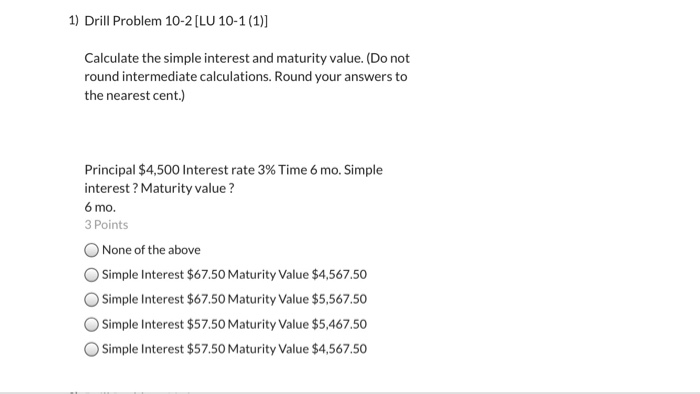 Solved 1) Drill Problem 10-2 [LU 10-1(1)] Calculate the | Chegg.com