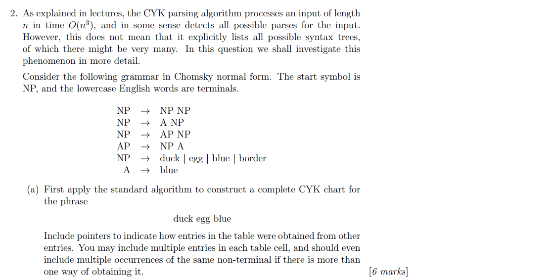 Solved 2. As explained in lectures, the CYK parsing | Chegg.com