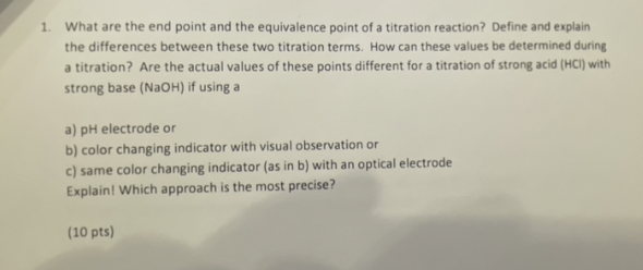 Solved 1. What are the end point and the equivalence point | Chegg.com