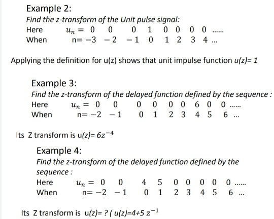 Solved Example 2: Find the z-transform of the Unit pulse | Chegg.com
