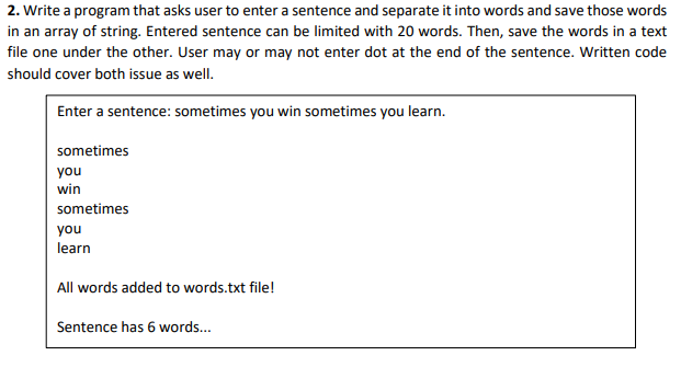 Solved 2. Write a program that asks user to enter a sentence | Chegg.com