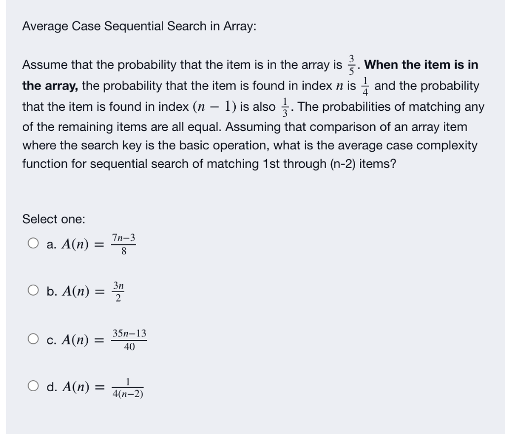 Solved Average Case Sequential Search In Array Assume That 