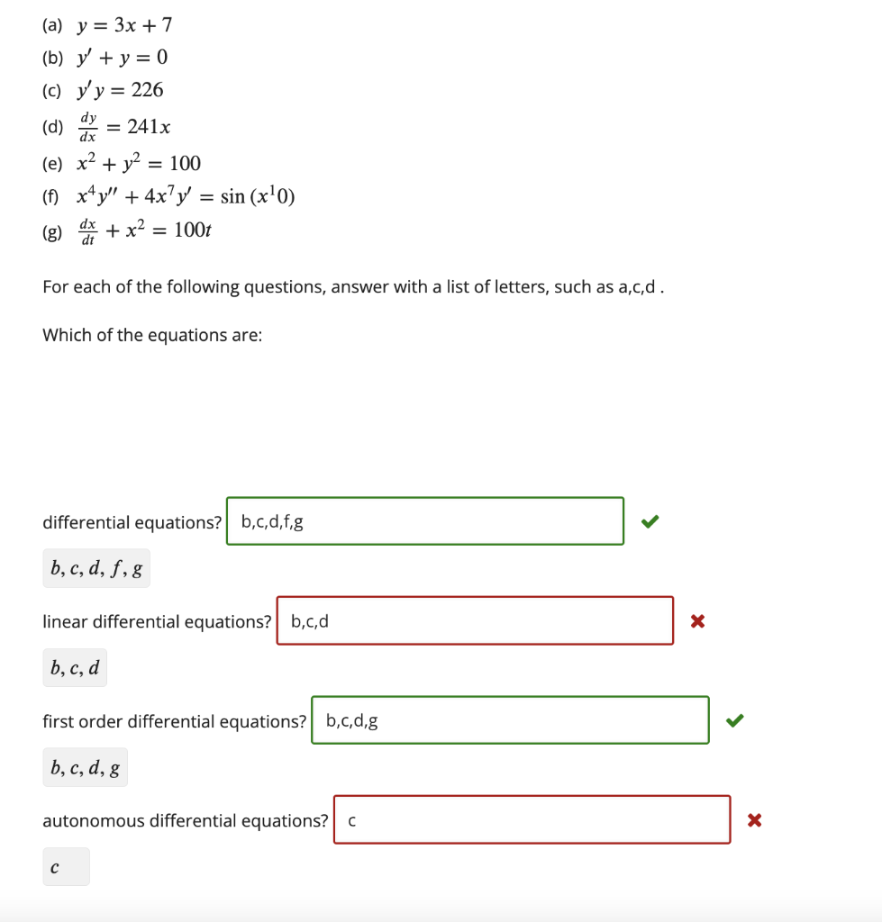 Solved (a) y=3x+7 (b) y′+y=0 (c) y′y=226 (d) dxdy=241x (e) | Chegg.com
