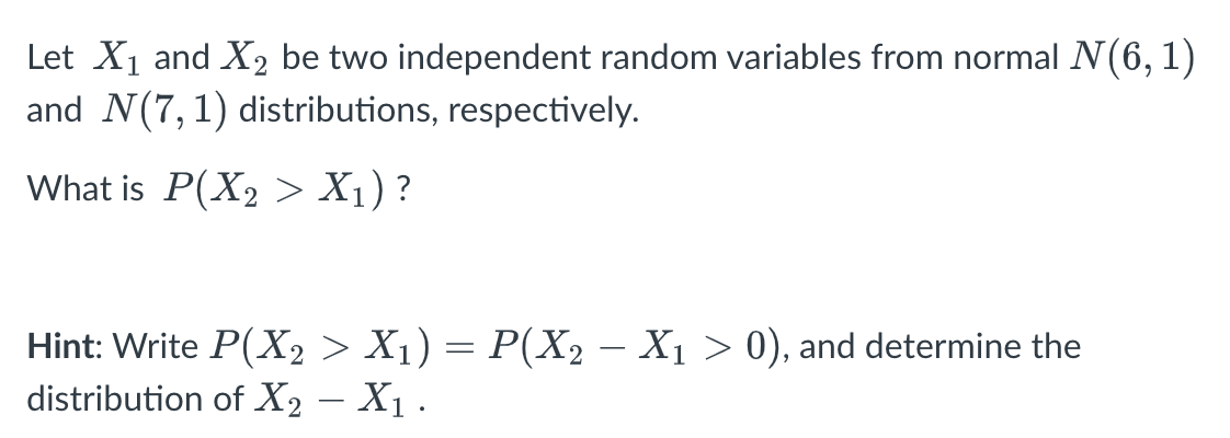 Let X1 and X2 be two independent random variables | Chegg.com