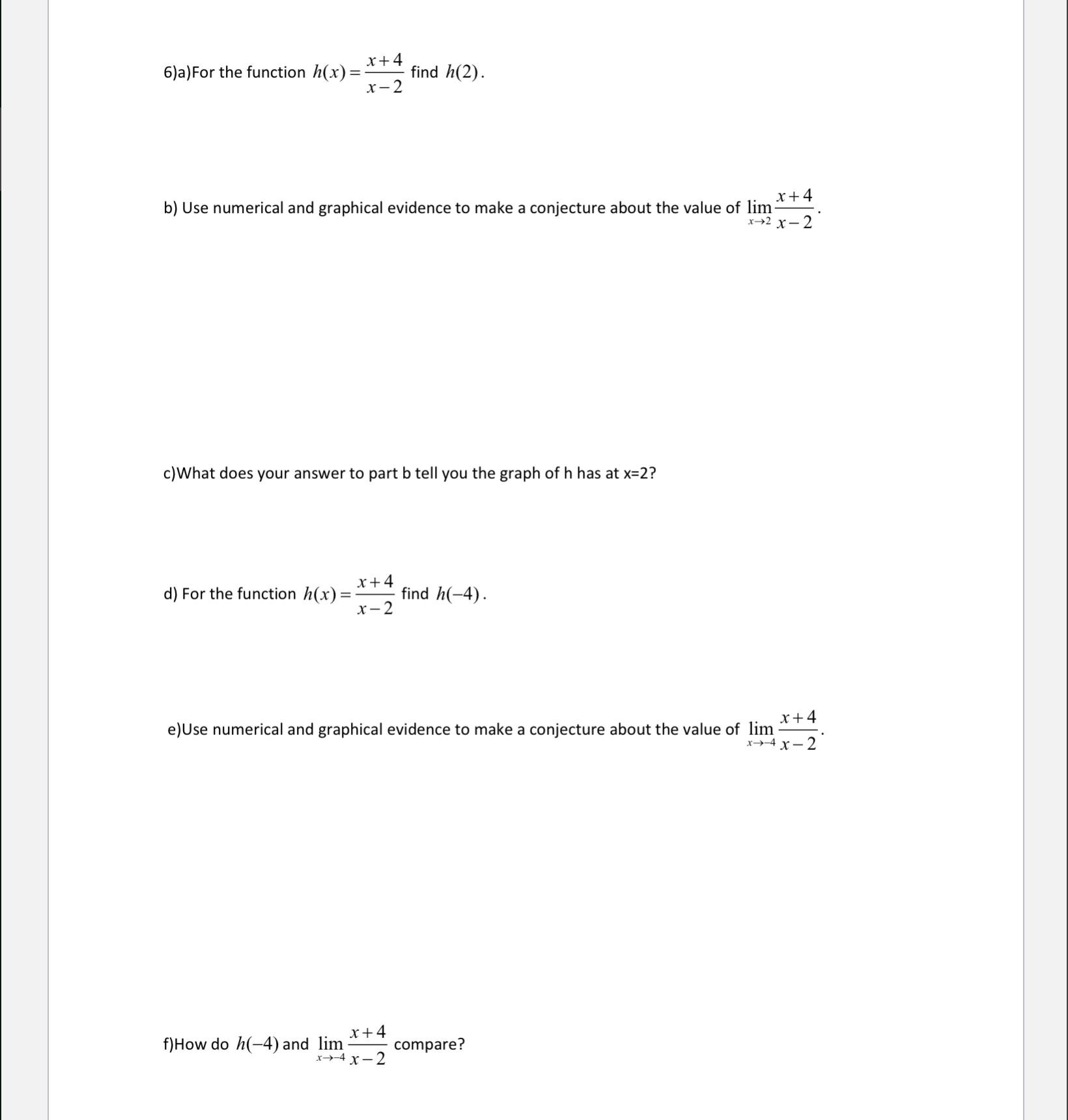 Solved a)For the function h(x)=x+4x-2 ﻿find h(2).b) ﻿Use | Chegg.com
