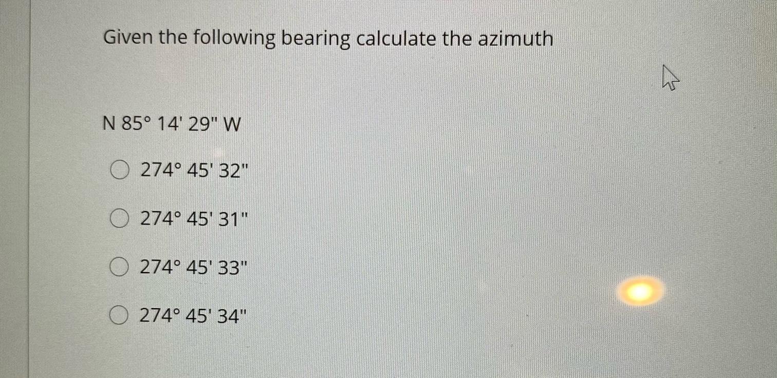 Solved Given the following bearing calculate the azimuth w N | Chegg.com