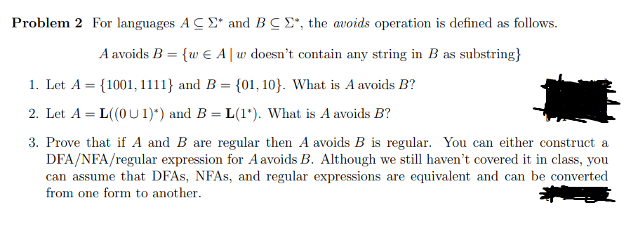 Solved Problem 2 For languages A⊆Σ∗ and B⊆Σ∗, the avoids | Chegg.com