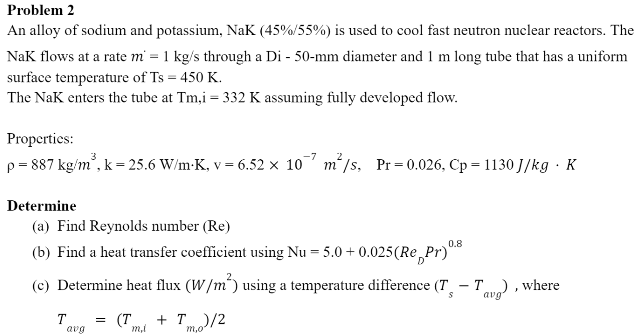 Solved Problem 2 An alloy of sodium and potassium, NaK | Chegg.com