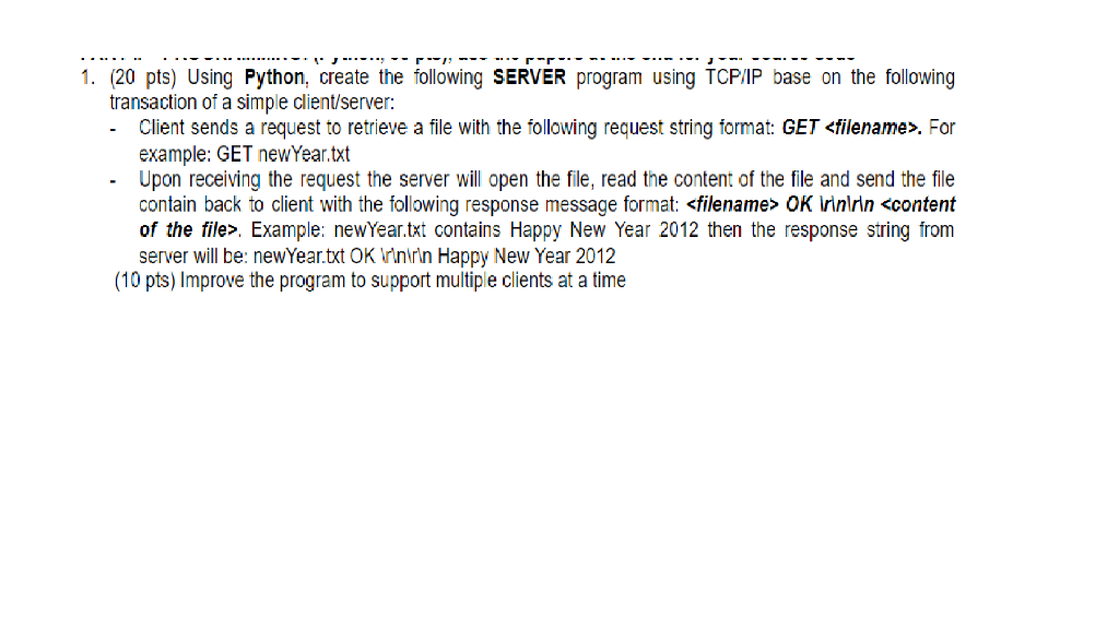 Solved 1. (20 pts) Using Python, create the following SERVER | Chegg.com