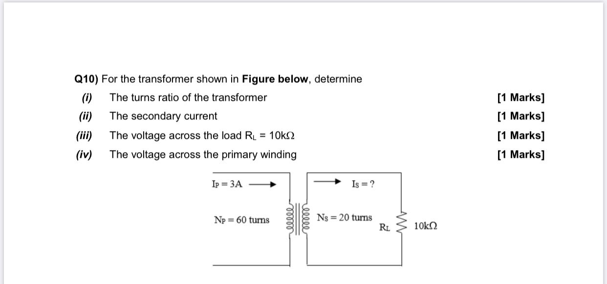 Solved Q10) For the transformer shown in Figure below, | Chegg.com