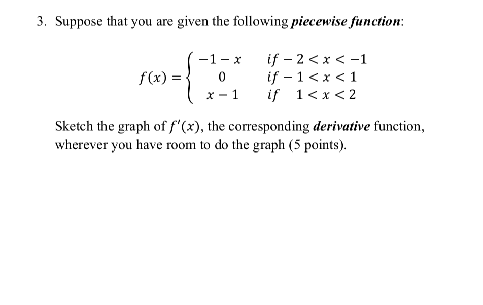 Solved Suppose that you are given the following piecewise | Chegg.com